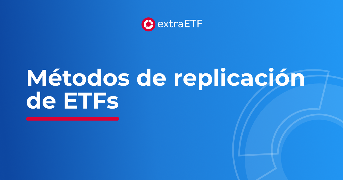 Métodos de réplica para ETFs