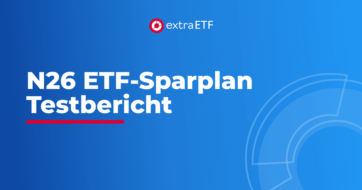 N26 ETF-Sparplan (05/2026): Test, Kosten & mehr