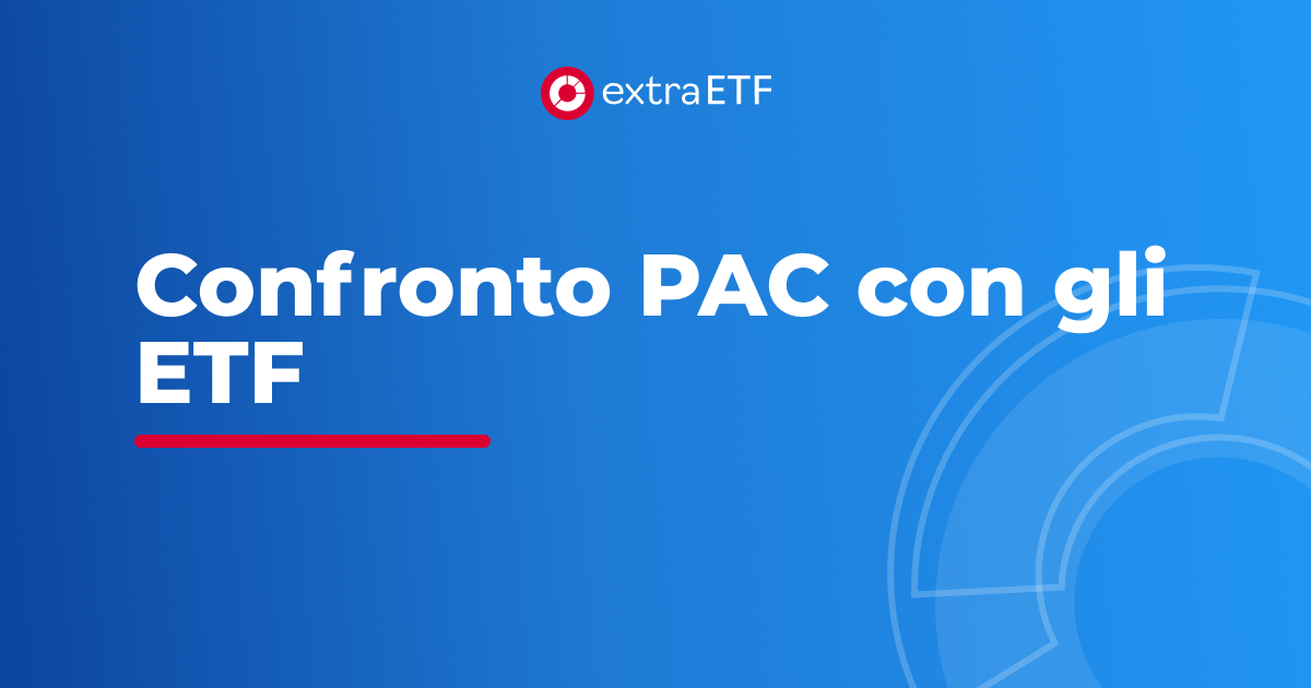 Confronto PAC in ETF - extraETF