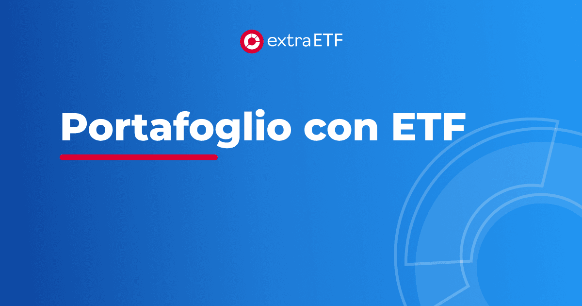 Portafogli ETF | 60 portafogli campione da replicare