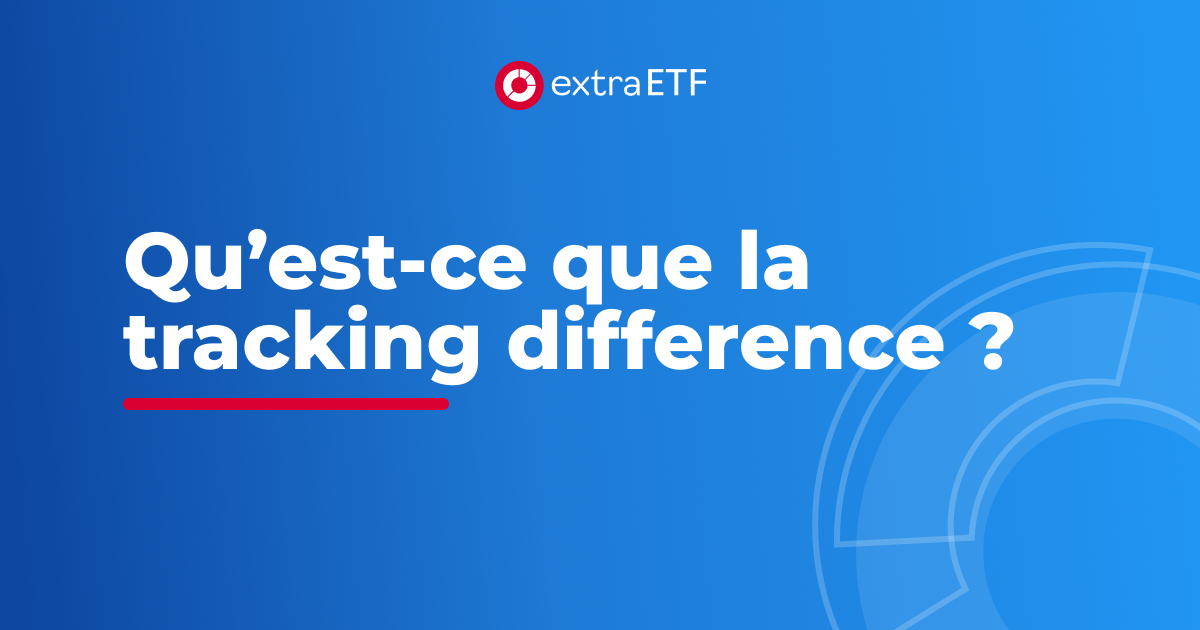 Qu'est-ce que la différence de suivi