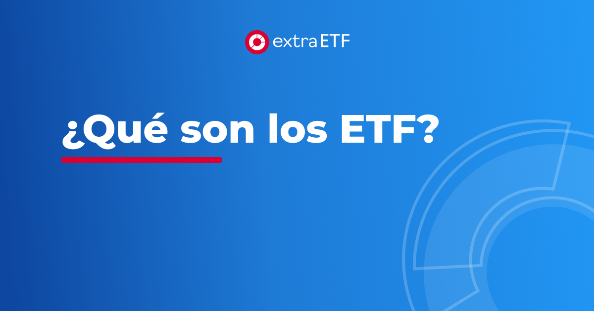 ETF explicados de forma sencilla