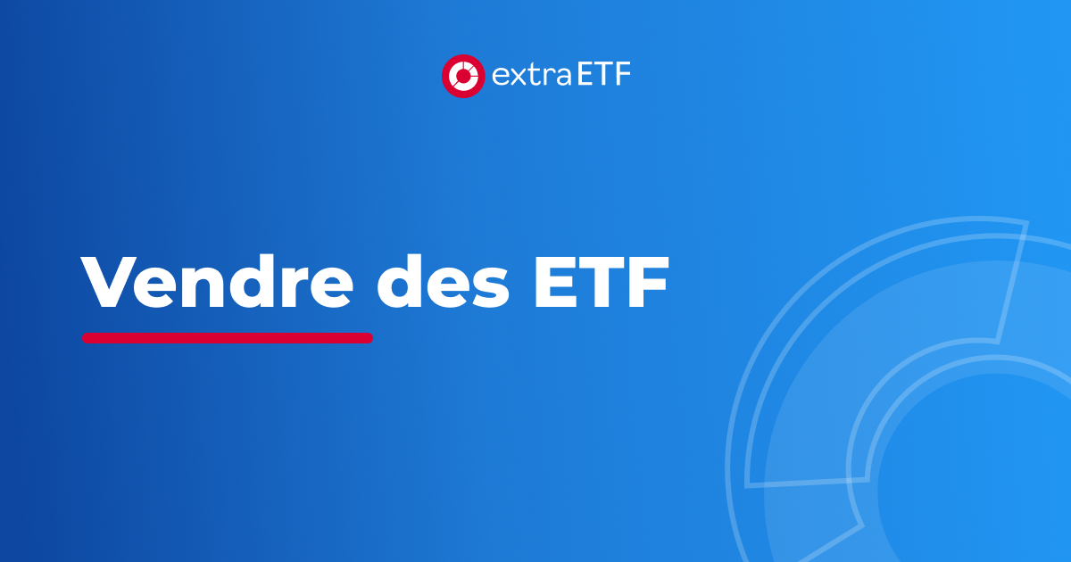 Vendre des ETF
